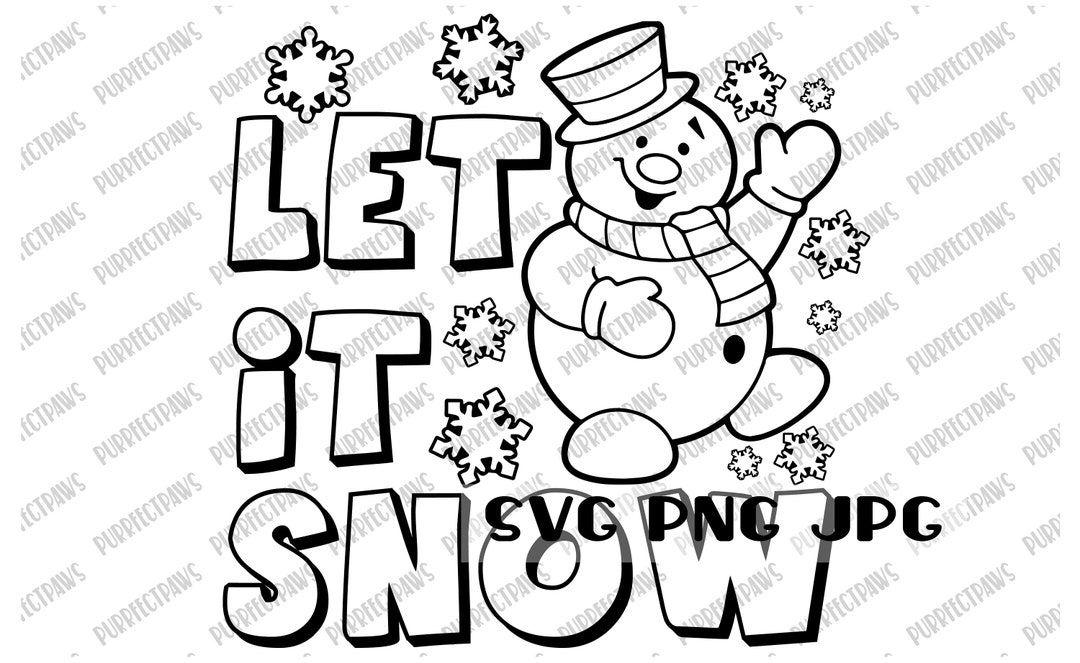 Let It Snow Coloring SVG, Christmas SVG, Coloring Page Svg, Coloring T ...