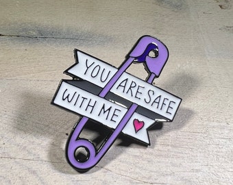 You Are Safe With Me Pin - Etsy