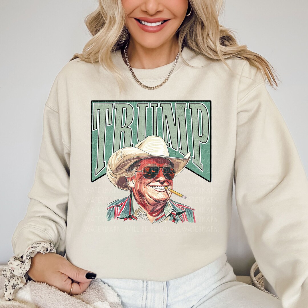 Donald Trump Sweatshirt Western Trump Sweatshirt Trump Cowboy Election ...