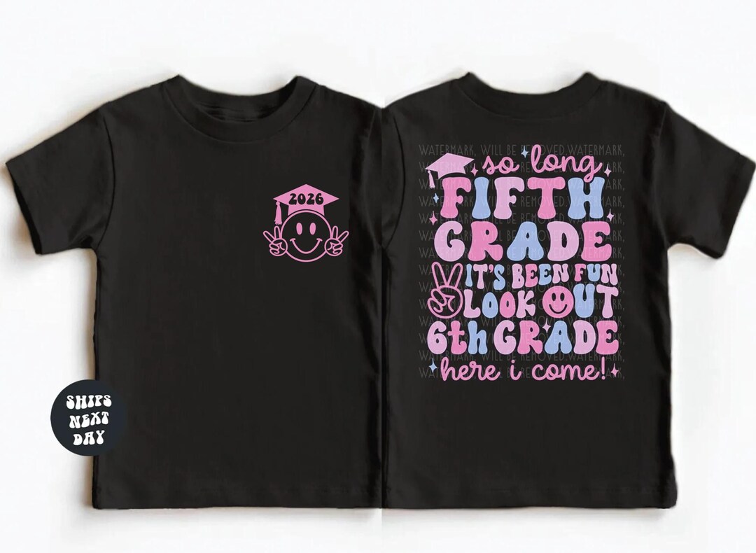 5TH GRADE Graduation Shirt Last Day of School Tee Kids T-shirt Fifth ...