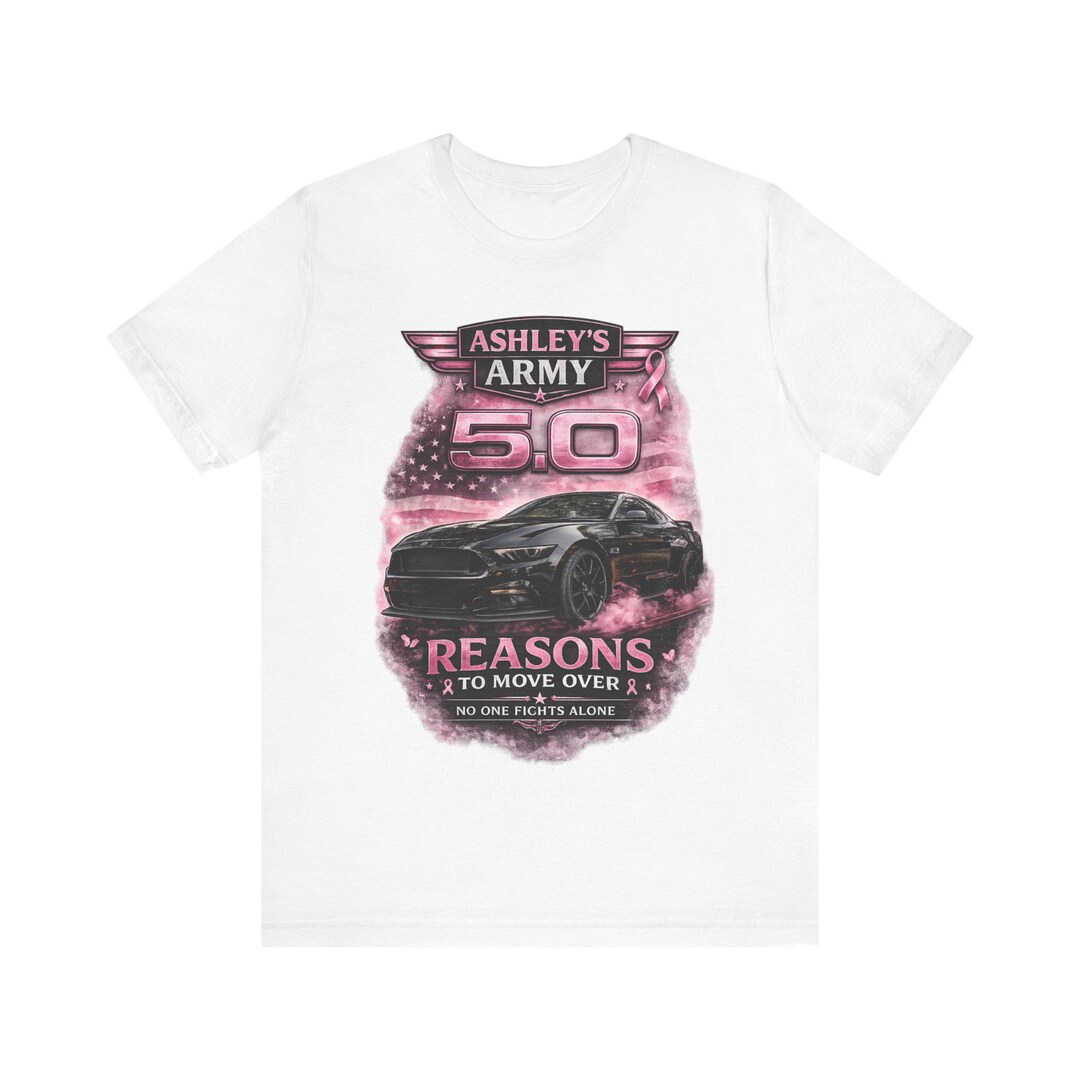 Ashley's Army 5.0 Mustang Tee | Reasons to Move Over Car Racing Shirt ...