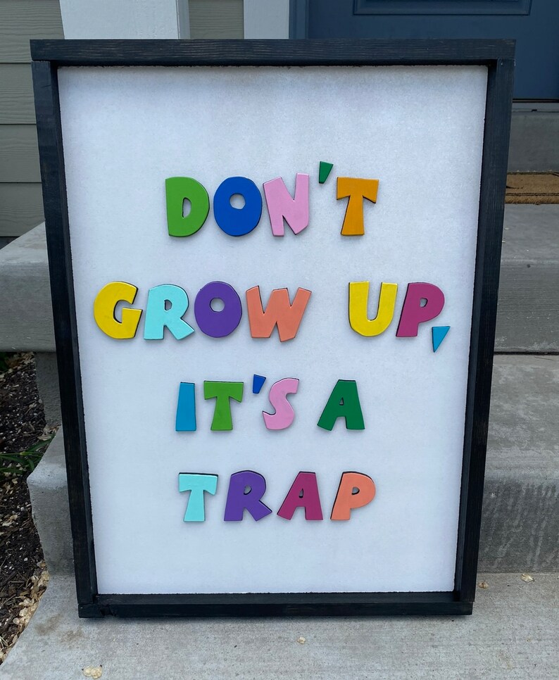 Don’t Grow up Sign - Etsy