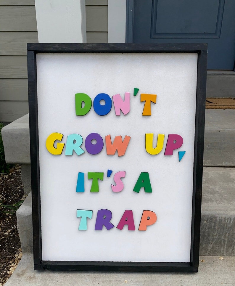 Don’t Grow up Sign - Etsy