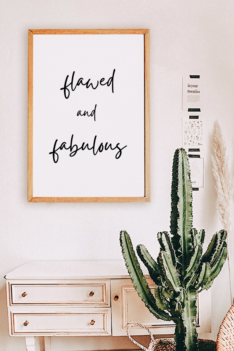Flawed and Fabulous Body Positive Printable Wall Art Self | Etsy