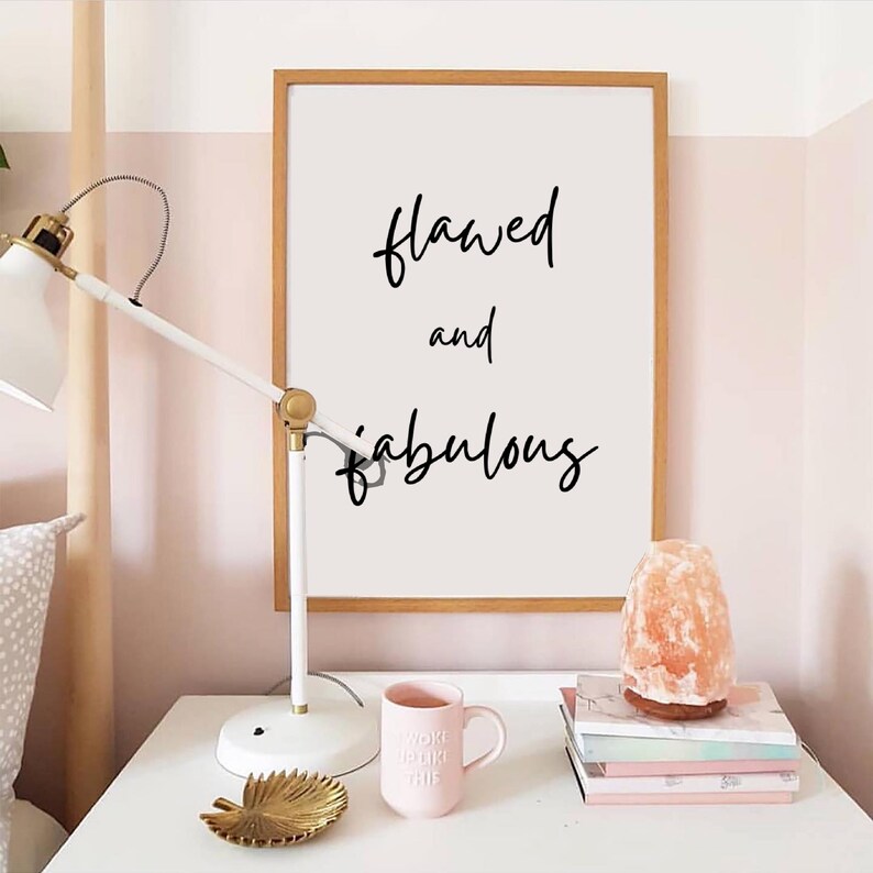 Flawed and Fabulous Body Positive Printable Wall Art Self | Etsy