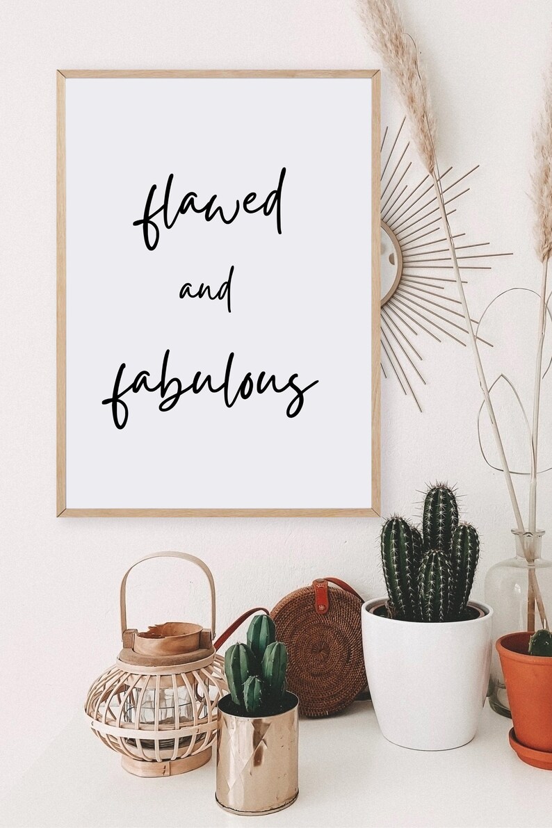 Flawed and Fabulous Body Positive Printable Wall Art Self | Etsy