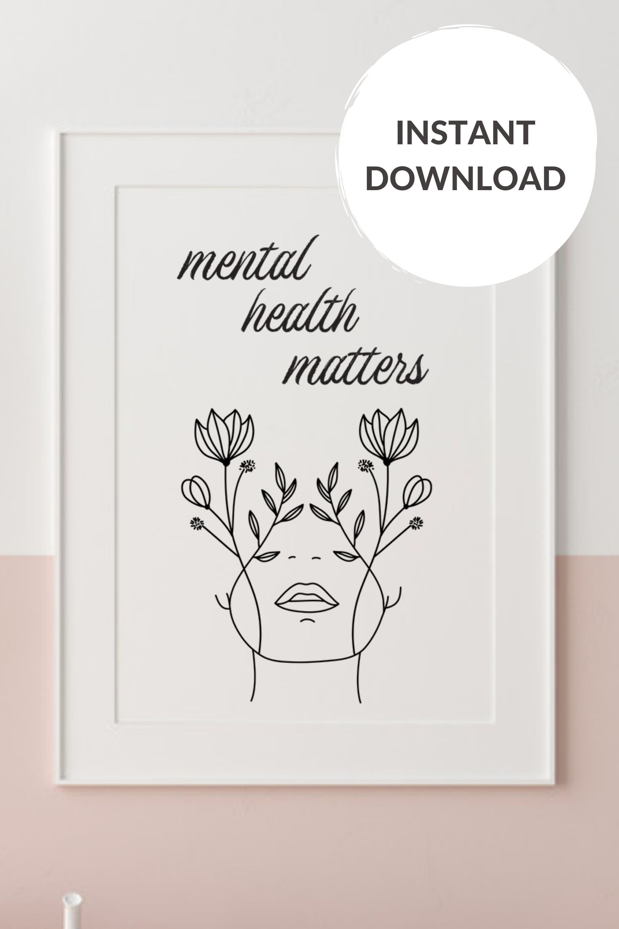 Mental Health Matters Printable Wall Art Inspirational Art | Etsy
