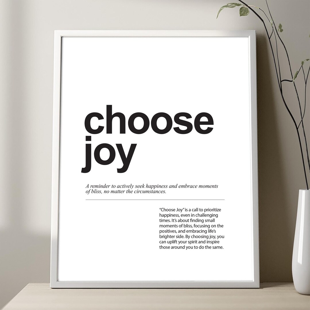 CHOOSE JOY Definition Poster, Expression Choose Joy Definition Print ...