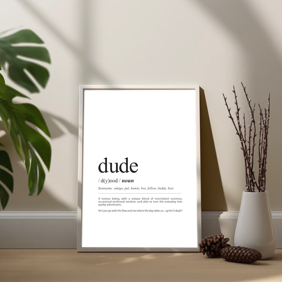 DUDE Definition Poster, Dude Definition Print, Minimalist Dude ...
