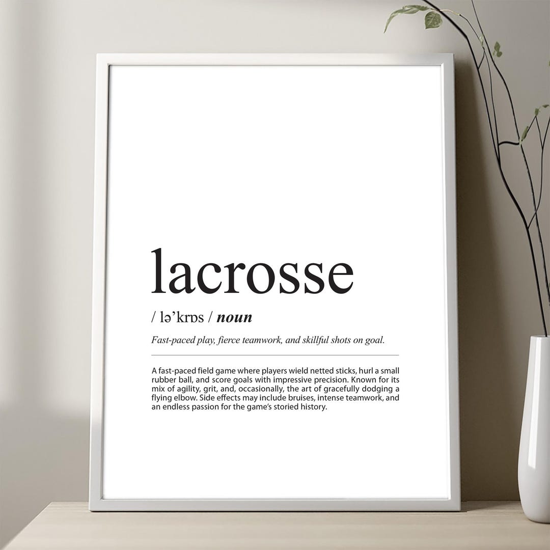 LACROSSE Definition Print, Minimalist Lacrosse Definition Poster, Sport ...