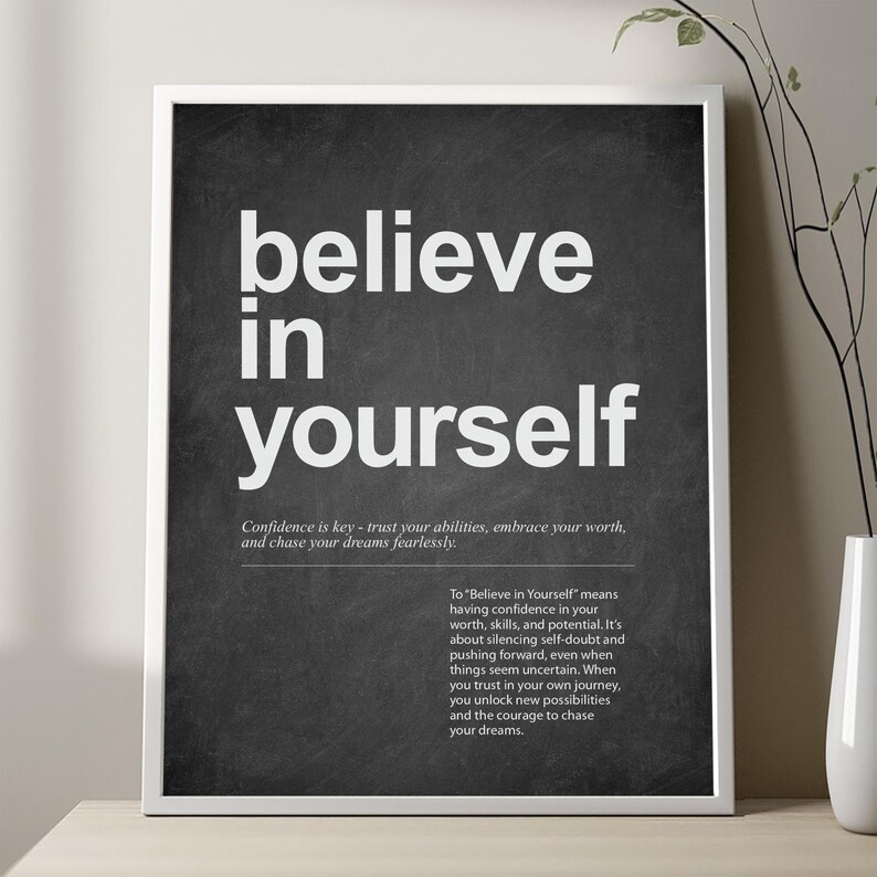 Believe in Yourself Definition Print – Motivational Quote Wall Art ...
