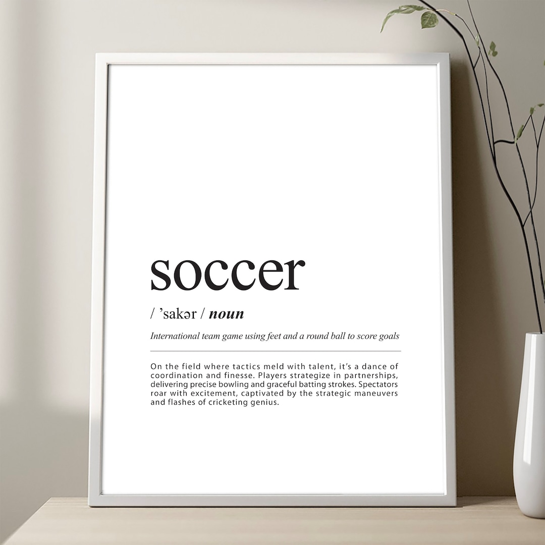 SOCCER Definition Print, Minimalist Soccer Definition Poster, Sport ...