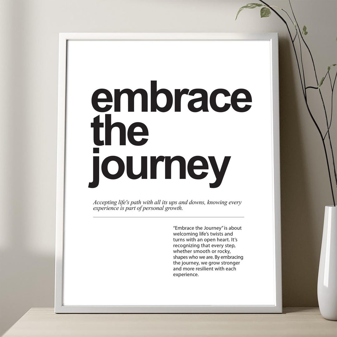 EMBRACE THE JOURNEY Definition Print, Expression Embrace the Journey ...