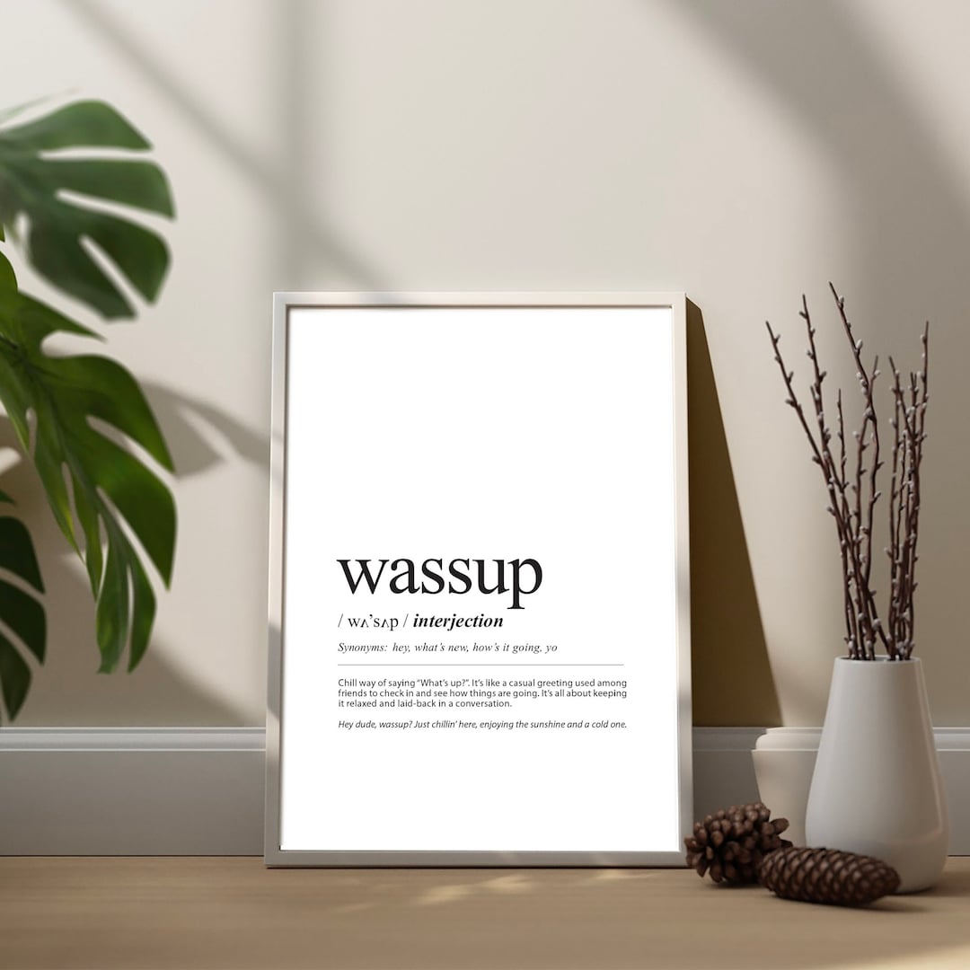 WASSUP Definition Poster, Fun Wassup Definition Print, Minimalist ...