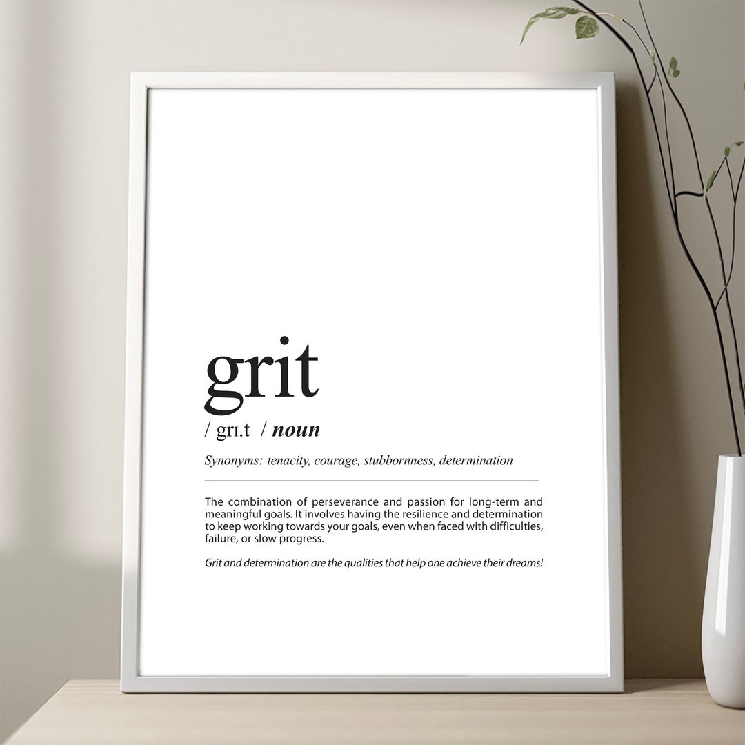 Grit Definition Print, Grit Definition Poster, Black and White Grit ...