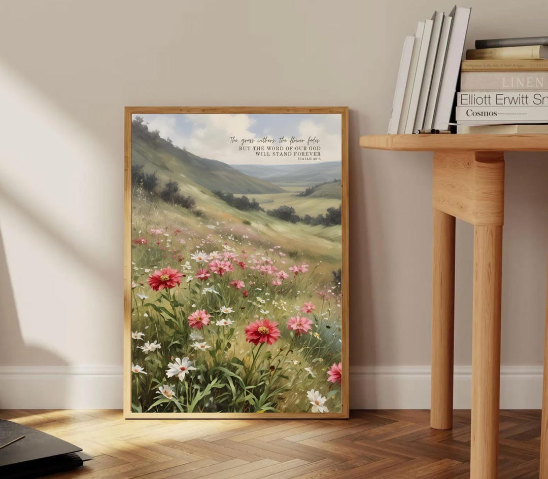 Wildflowers Bible Verse Wall Art, the Grass Withers the Flowers Fade ...