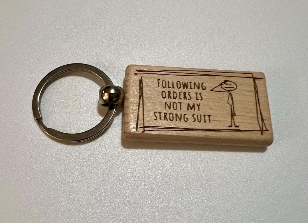 Sarcastic Funny Sayings Hilarious Wooden Engraved Keychain, Custom ...