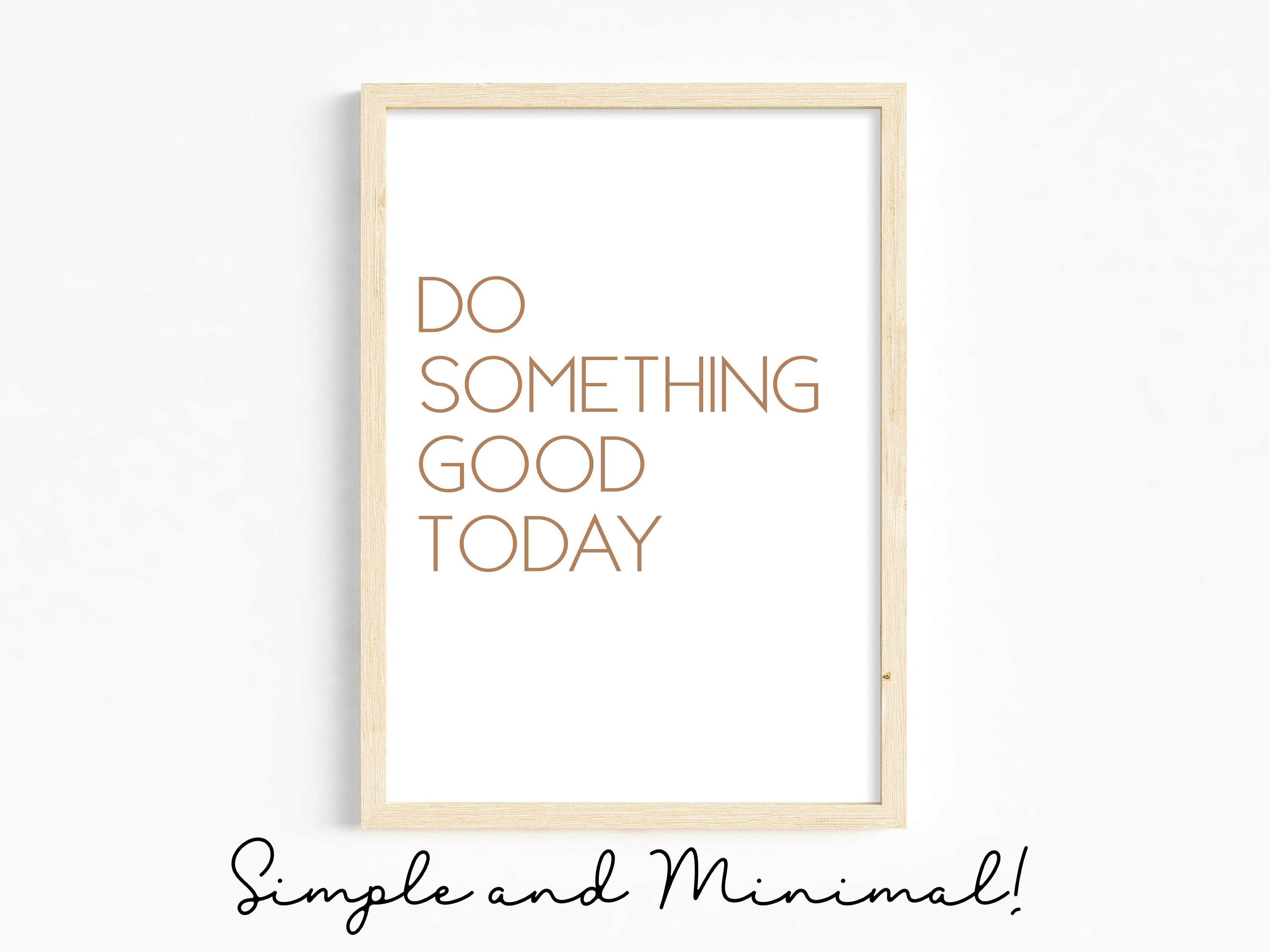 Do Something Good Today Printable Wall Art Inspirational | Etsy