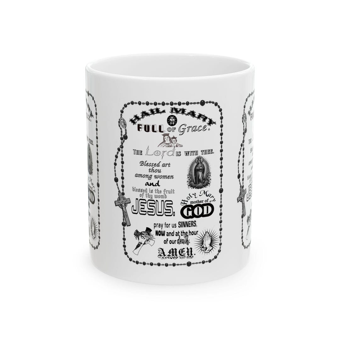 Ceramic Mug - Hail Mary Queen of Heaven Design, Religious Catholic Tea ...