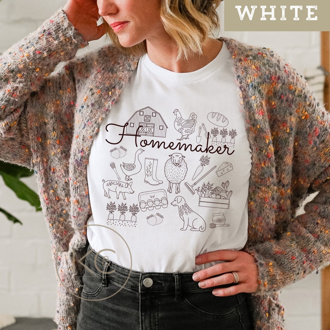 Homemaker T-shirt Homestead Homeschool Home Birth Home-made Home Grown ...