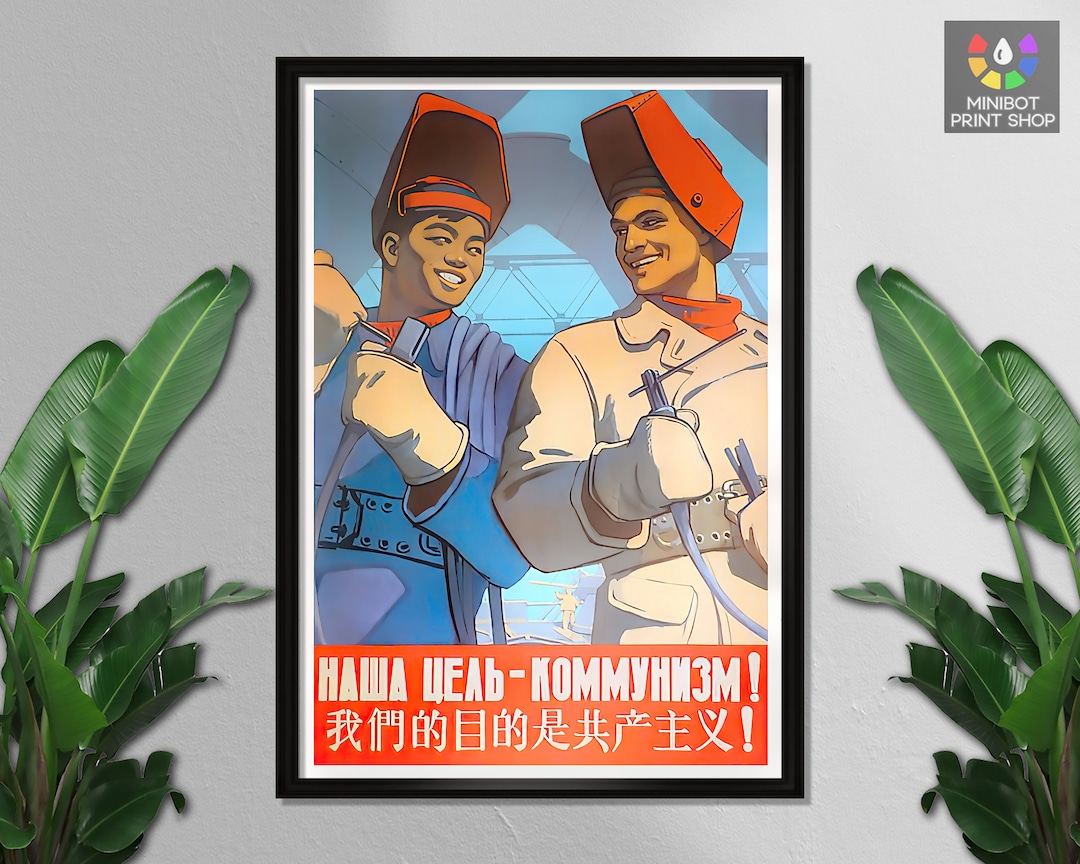 Soviet Chinese War Propaganda Poster, Our Aim is Communism, Friendship ...