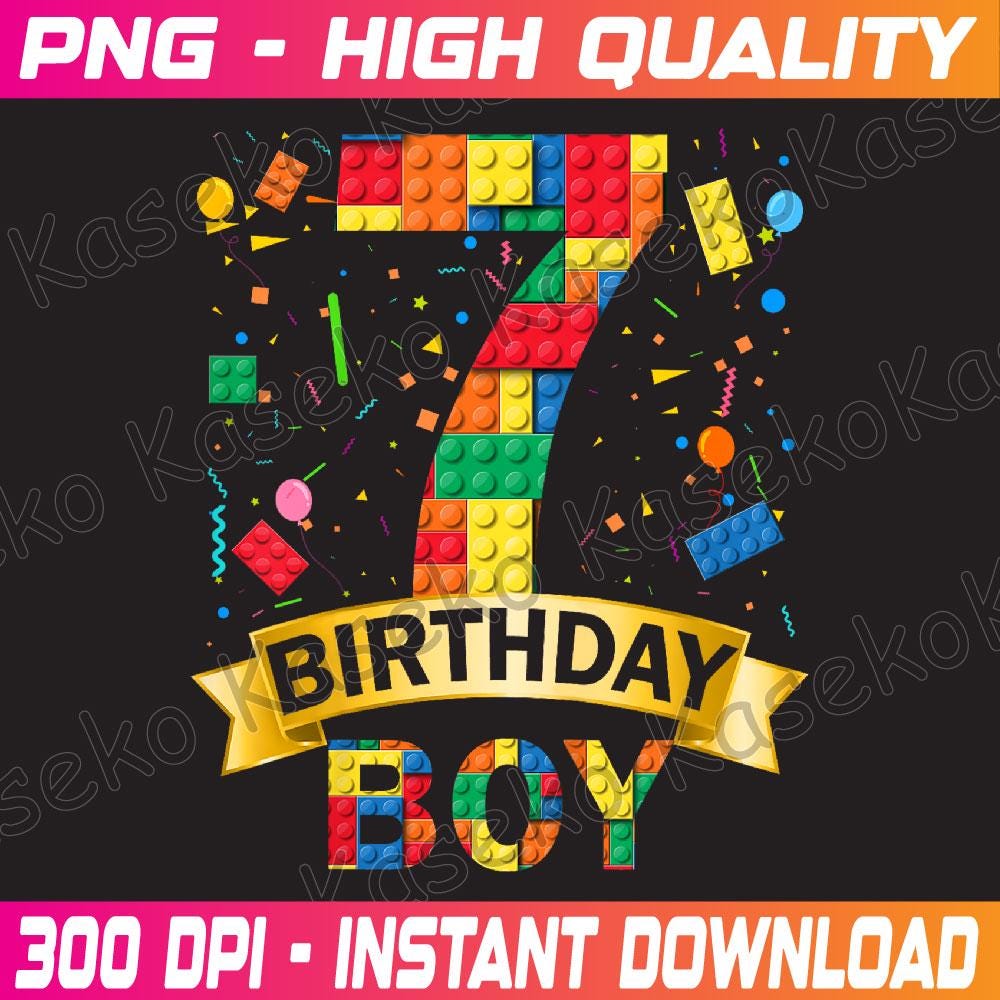 7rd Birthday Boy 7 Year Old Building Blocks 7th Birthday Boy Png ...