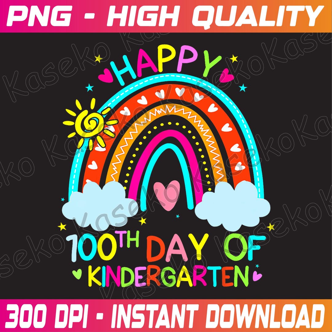 100th Day of Kindergarten School Rainbow 100 Days Smarter Png, School ...
