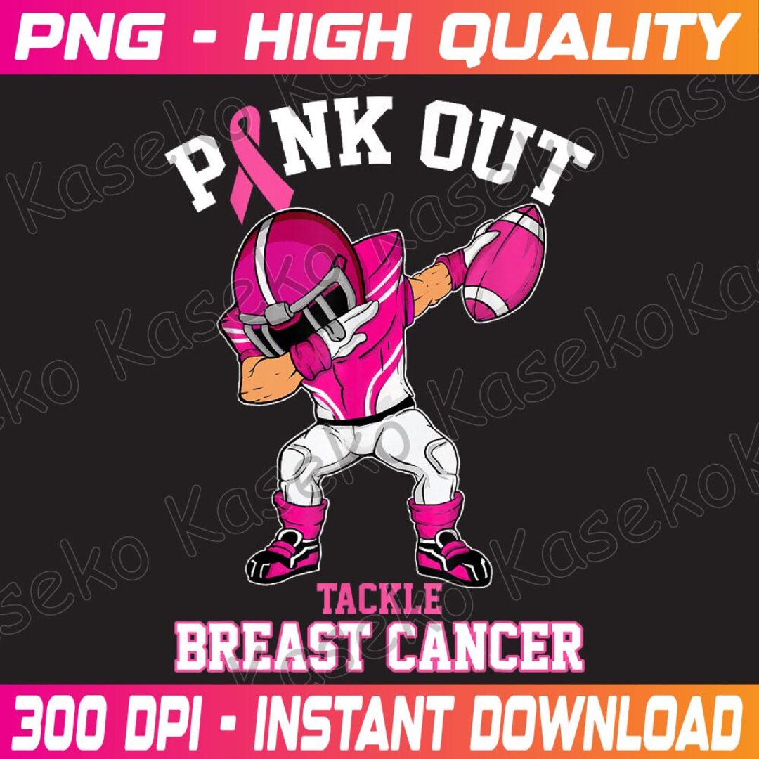 Pink Out Tackle Breast Cancer Awareness Dabbing Football Png, Breast ...