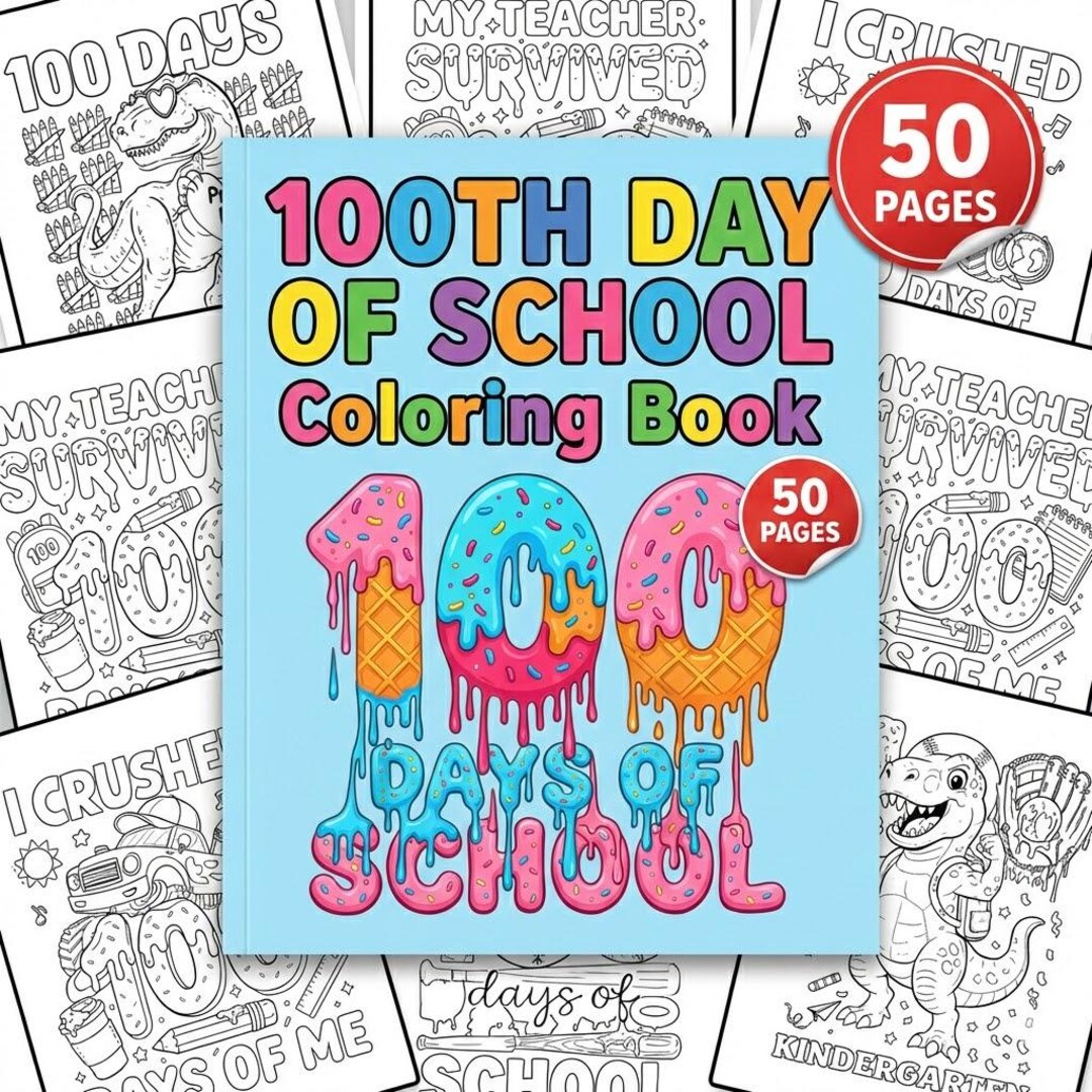 100th Day of School Coloring Book, Funny 100 Days of School Coloring ...