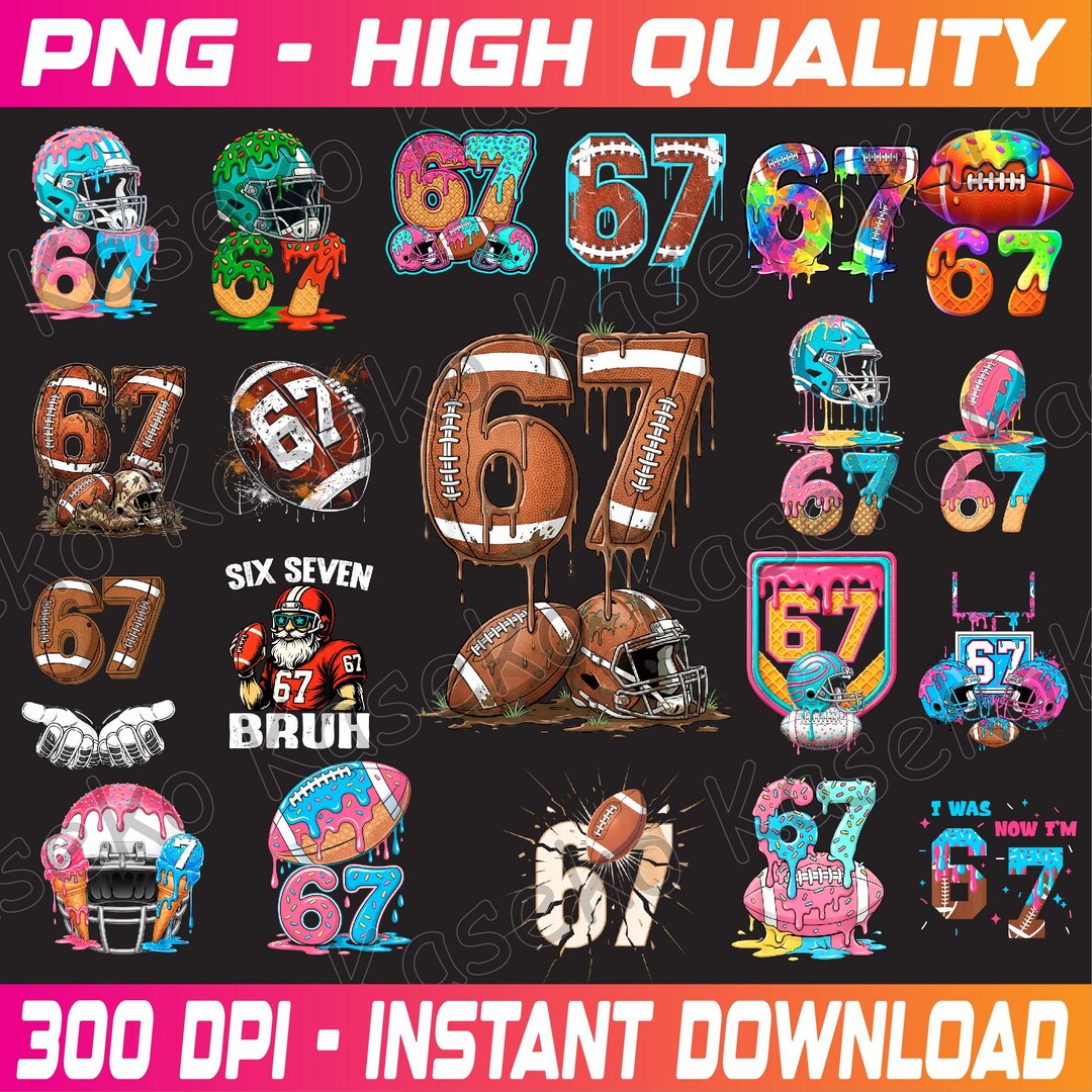 Bundle Football 67 Six Seven Funny Gen Alpha Meme Drip Png, Football 67 ...