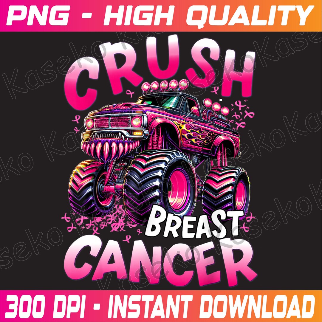Crush Breast Cancer Monster Truck Girls Boys Pink Awareness Png ...
