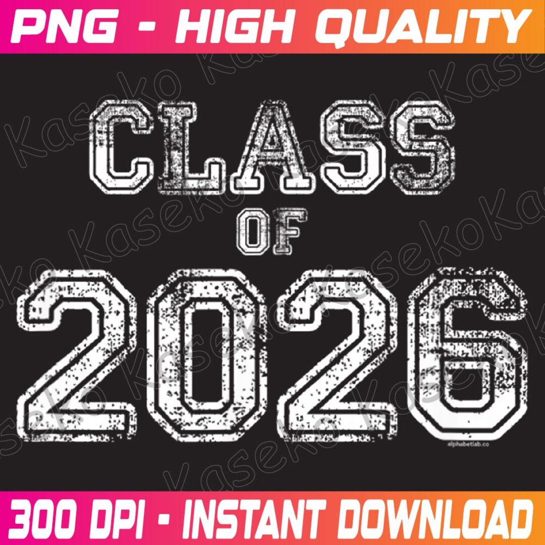 Class of 2026 Senior 2026 Graduation Gifts Him Her Png, 2026 Senior ...