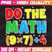 Do the Math 67 Funny Meme Six Seven Png, Do the Math 6 7 Meme Teachers ...