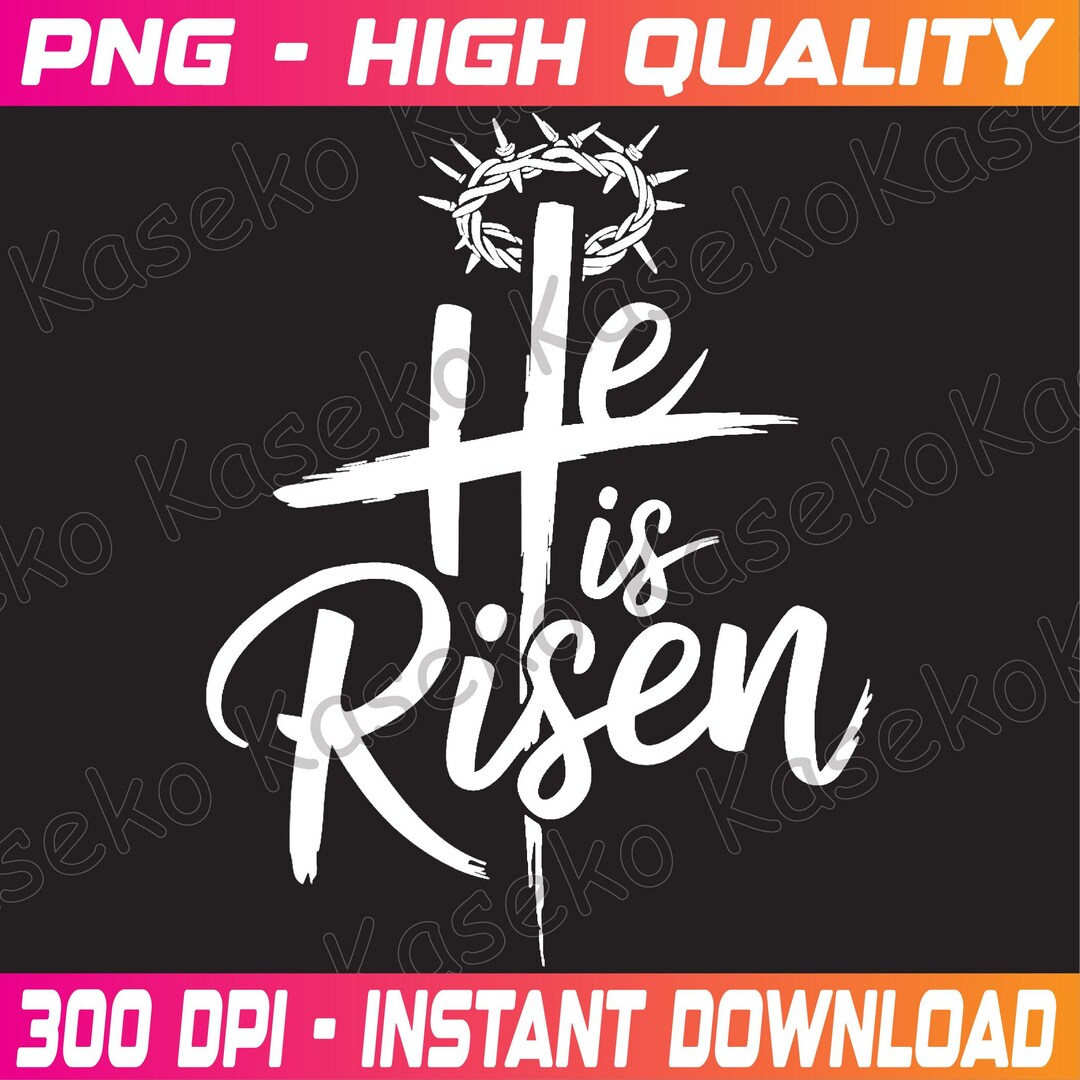 He is Risen Je-sus Cross for Religious Christian Easter Png, Matthew 28 ...