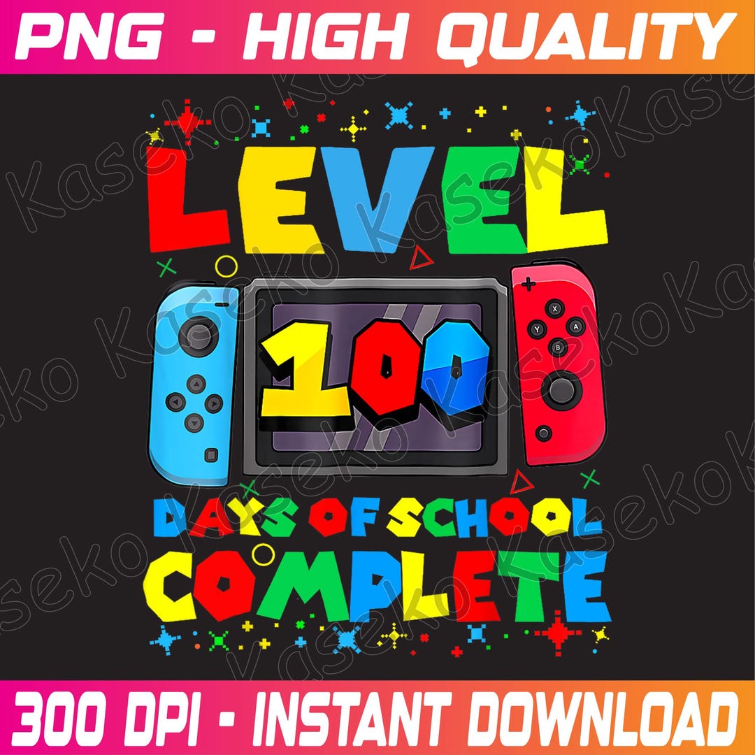 Level 100 Days of School Complete Gamer Video Games Boys Png, Happy ...