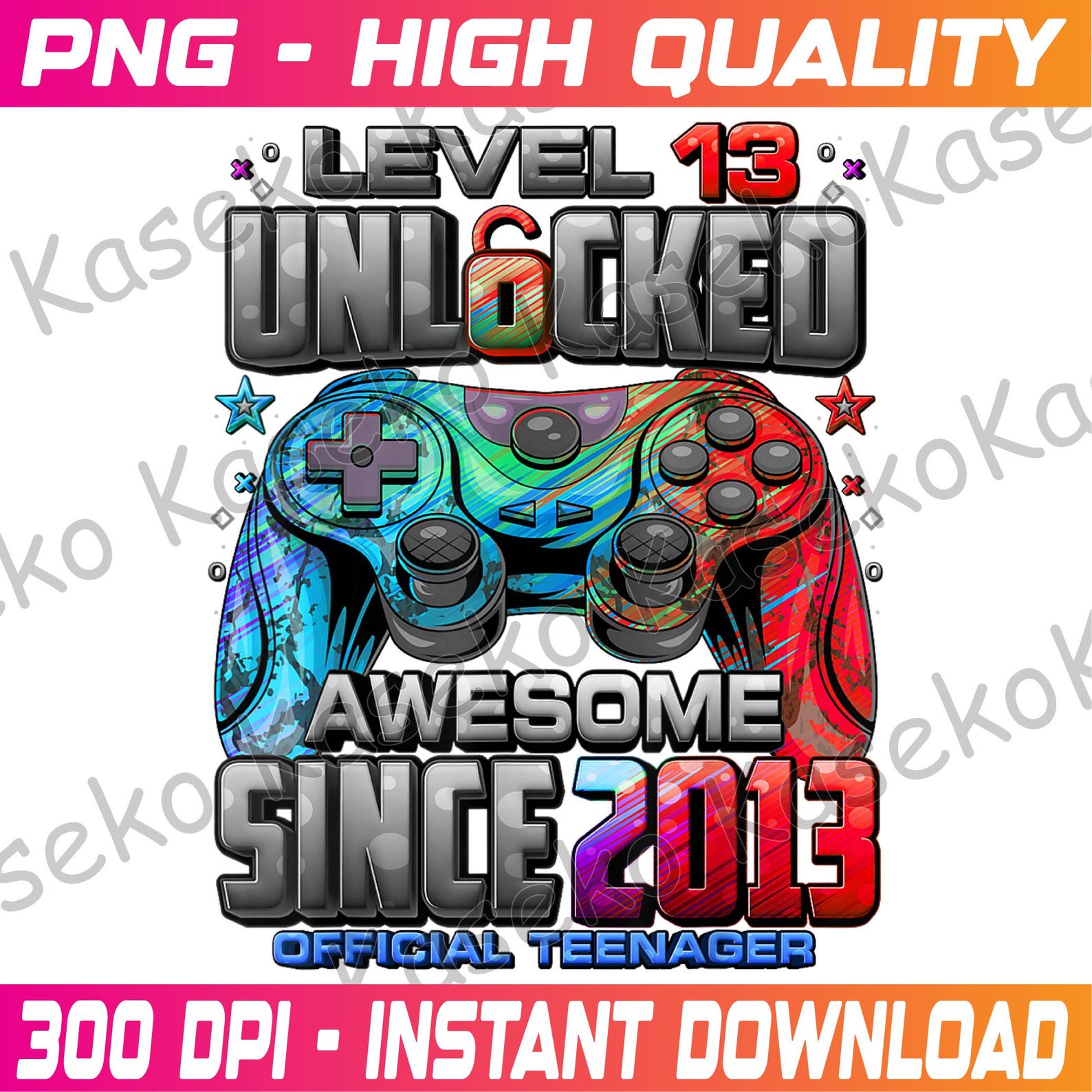 Level 13 Unlocked Awesome Since 2013 13th Birthday Gaming Png, Level 13 ...