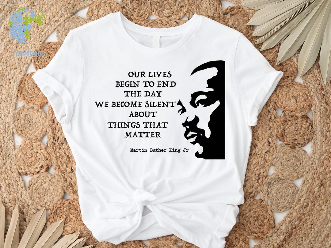 MLK Shirt, MLK Quote, Dr Martin Luther King Jr, Black History Shirt for ...