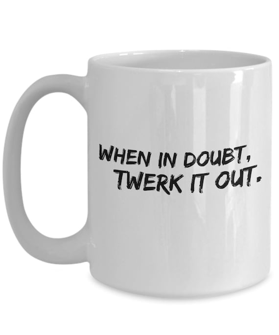 Twerk mug dance mug twerk svg dance svg | Etsy