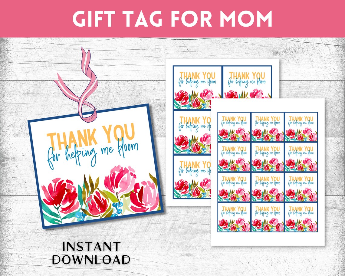 Mother's Day Gift Tag Thank You for Helping Me Bloom - Etsy