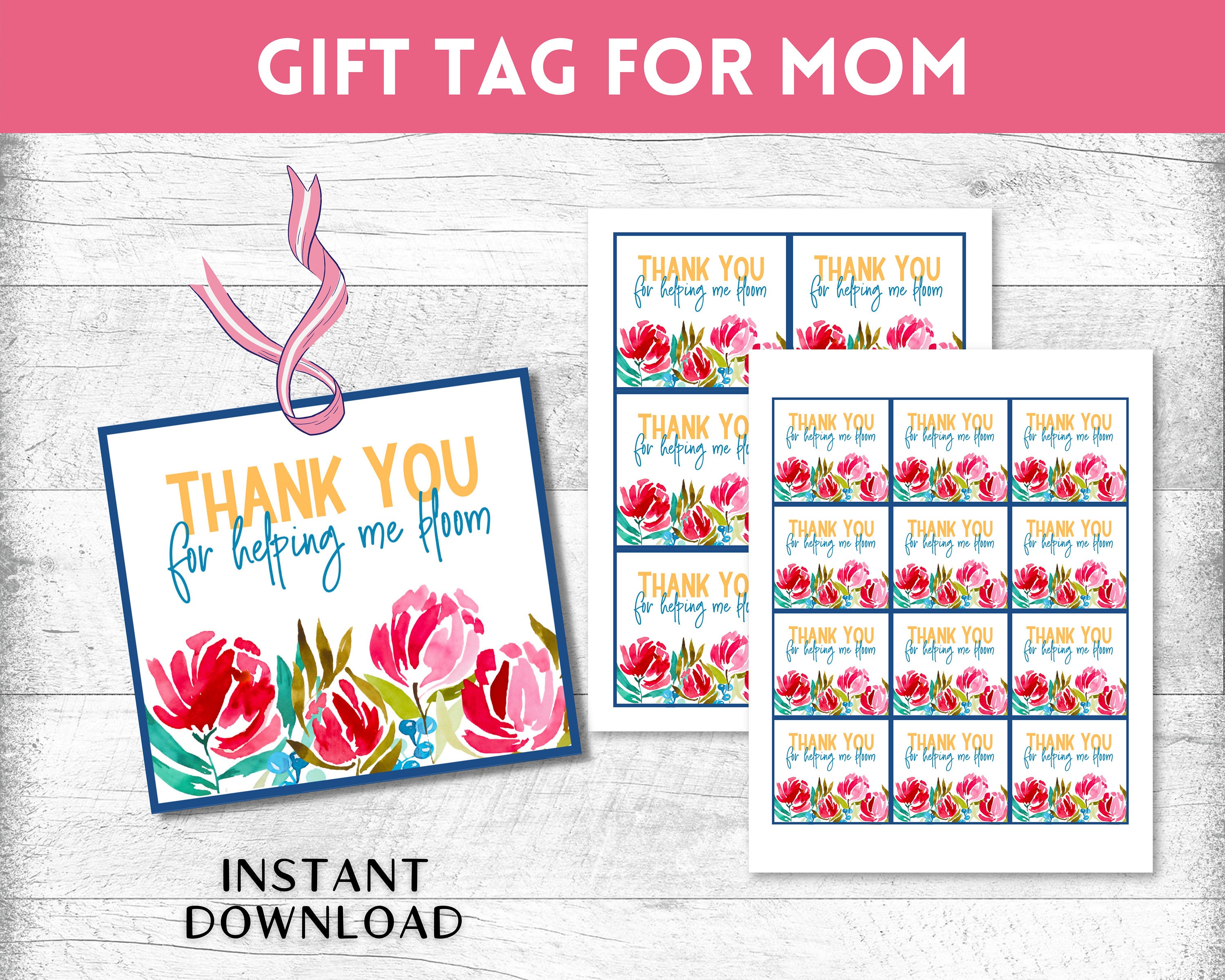 Mother's Day Gift Tag, Thank You for Helping Me Bloom, Mothers Day ...