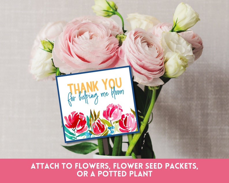 Mother's Day Gift Tag, Thank You for Helping Me Bloom, Mothers Day ...