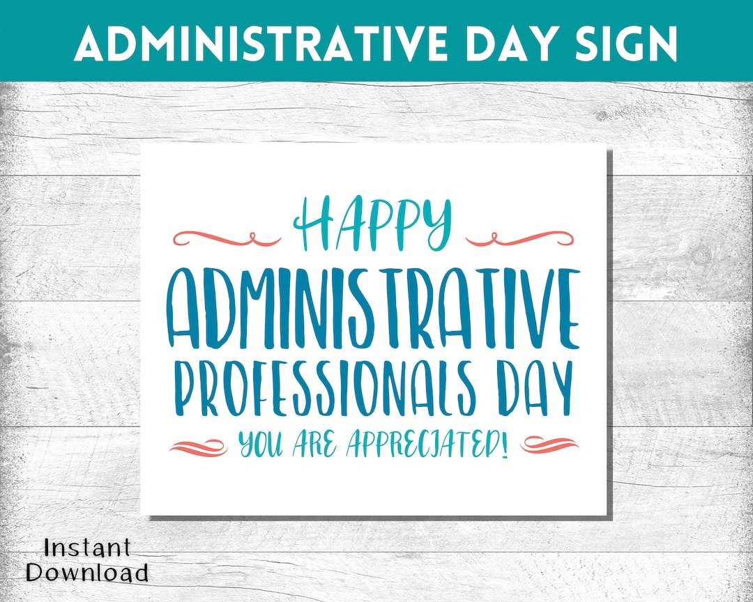 Administrative Professionals Day Sign, Administrative Day Sign, Staff ...
