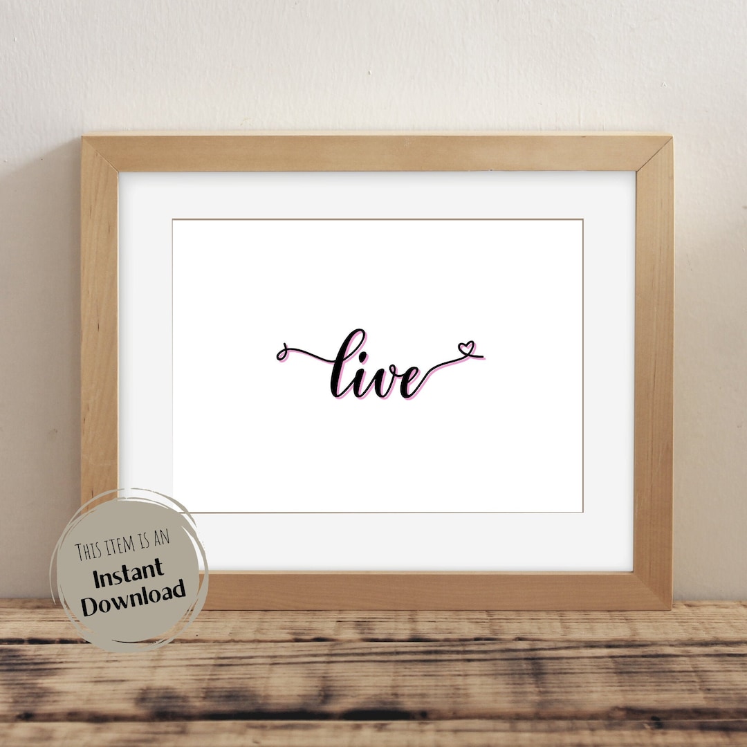 One Word Inspirational Printable | Simple Wall Art | Quote About Living ...