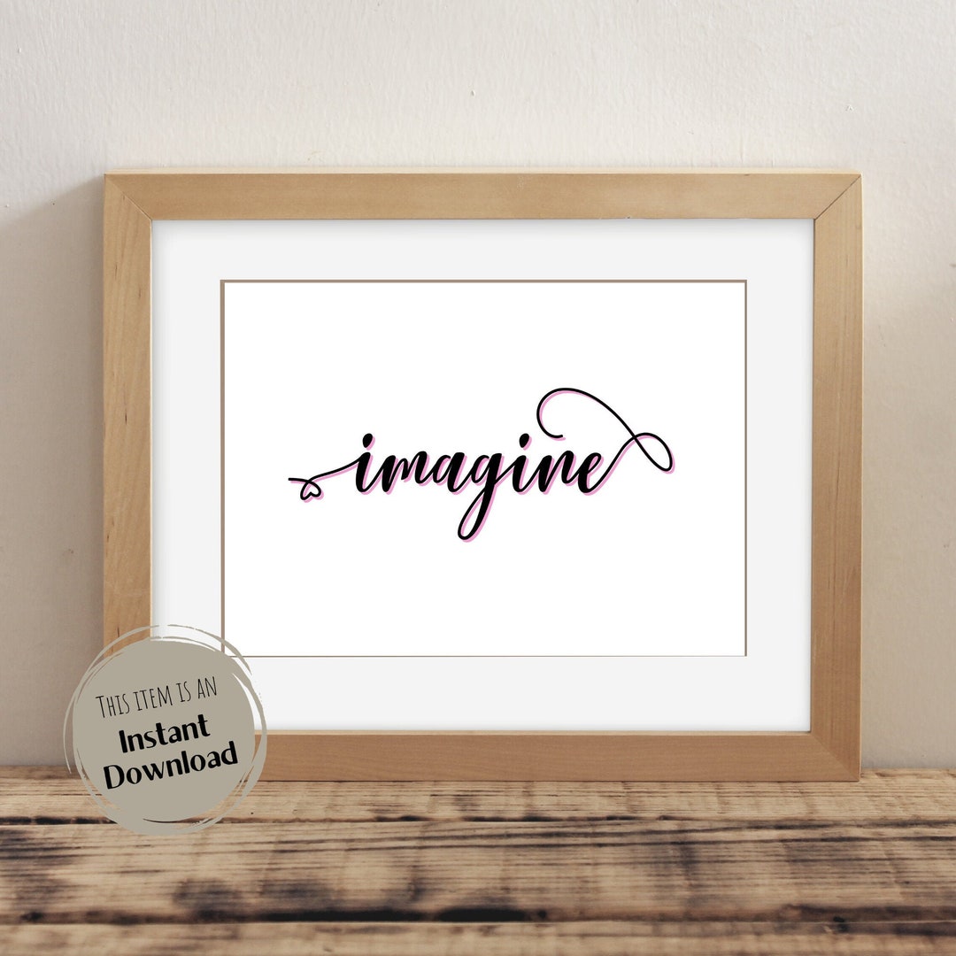 One Word Inspirational Printable | Quotes About Imagination | Simple ...