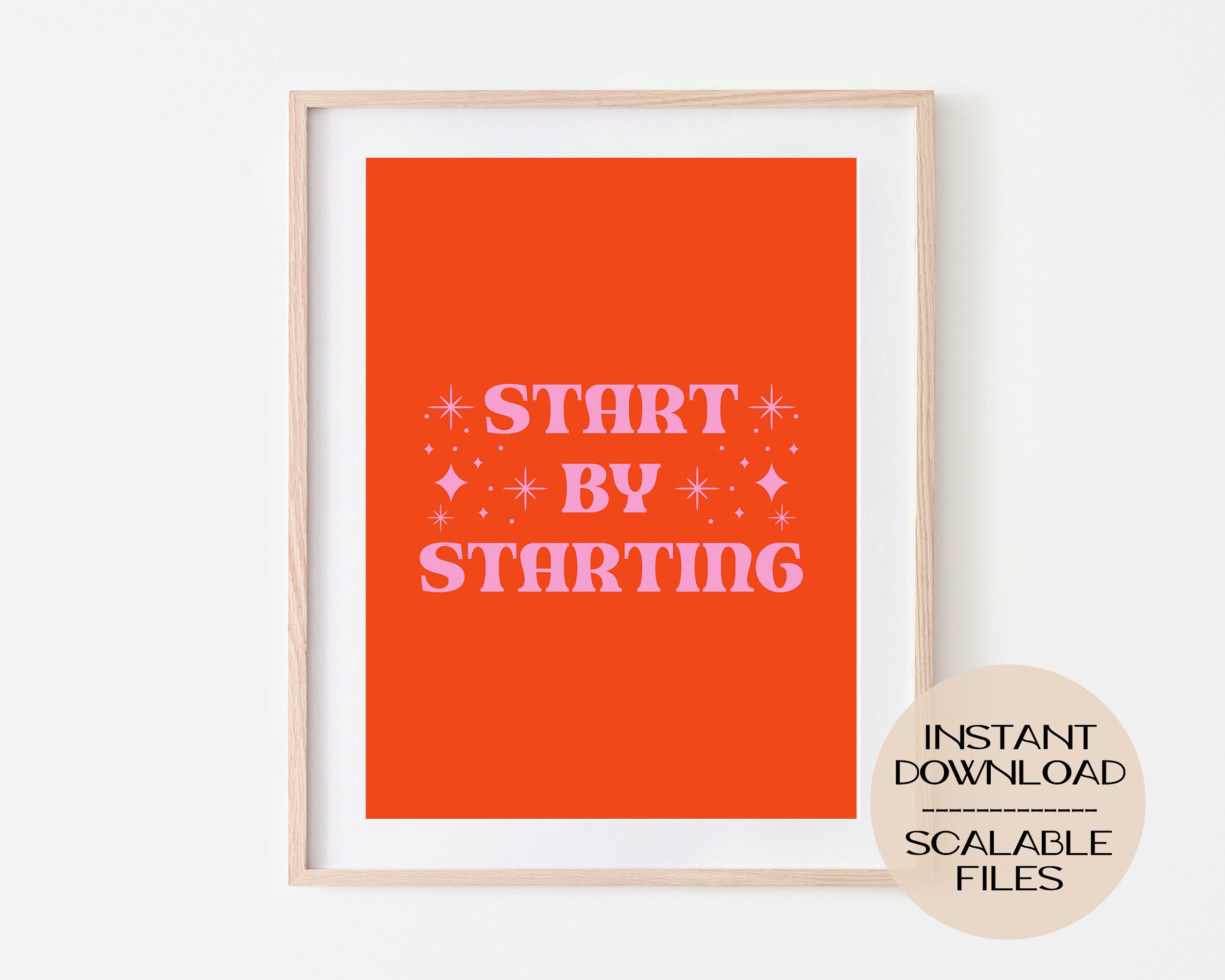 Start by Starting Digital Poster, Wall Art Home Office Dorm Decor, Life ...