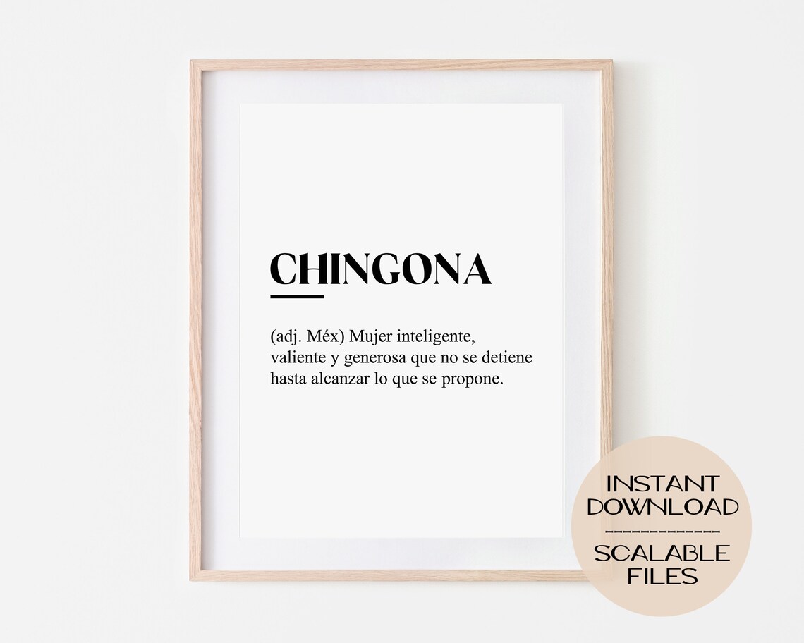 Chingona Definition Digital Printable Poster Print, Wall Art Home Dorm ...