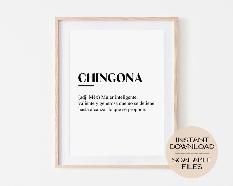 Chingona Definition Digital Printable Poster Print, Wall Art Home Dorm ...