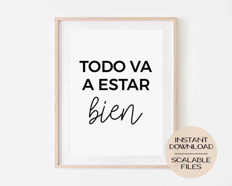 Todo Va A Estar Bien Digital Printable Poster Print, Wall Art Home Dorm ...