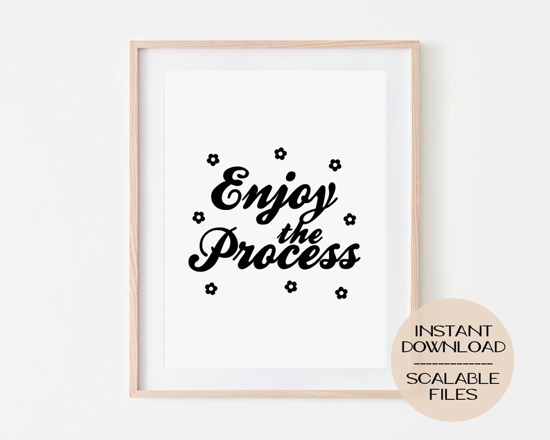 Enjoy the Process Digital Poster, Wall Art Home Dorm Decor, Life ...