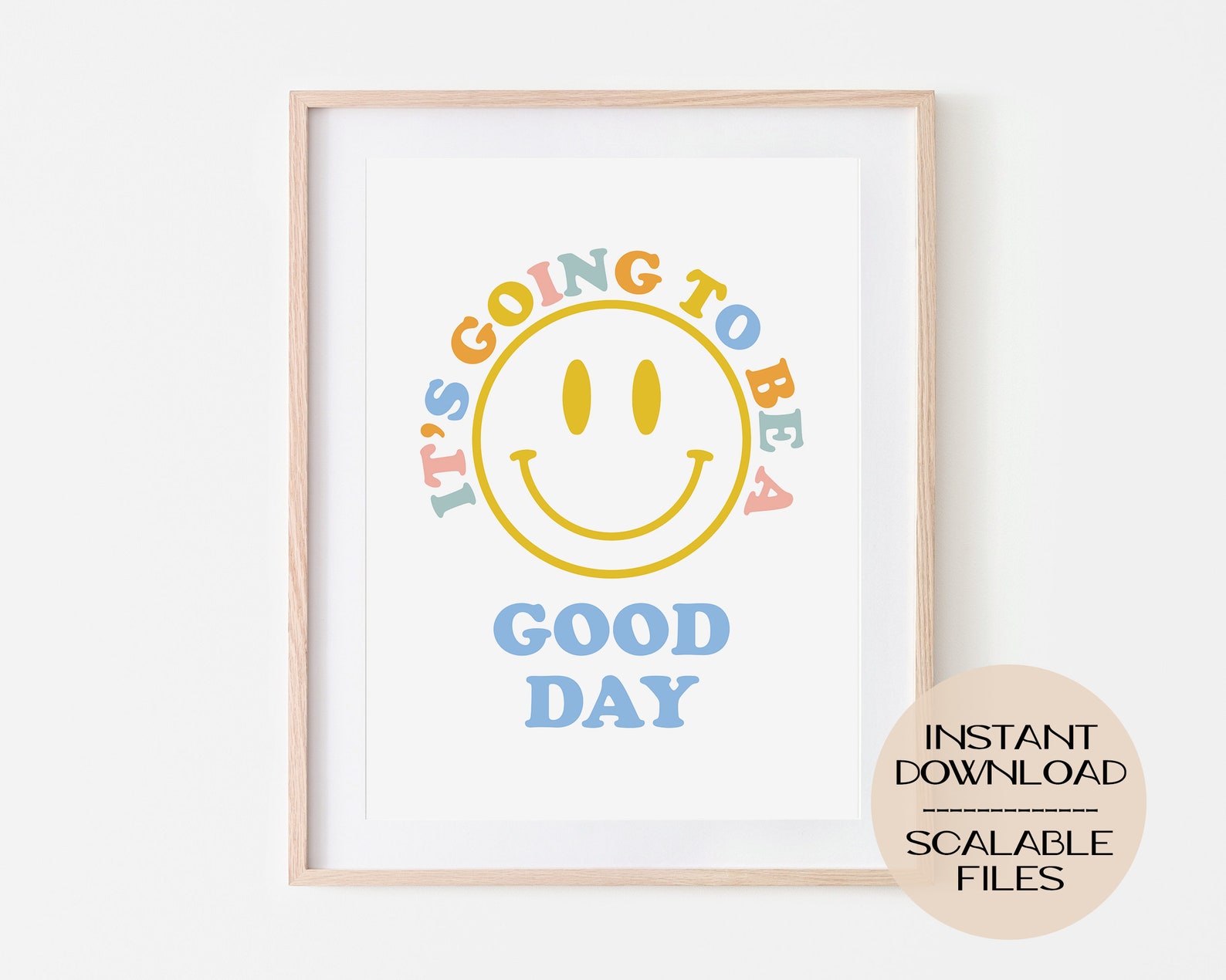 It's Going to Be A Good Day Smiley Face Digital Poster Print, Wall Art ...